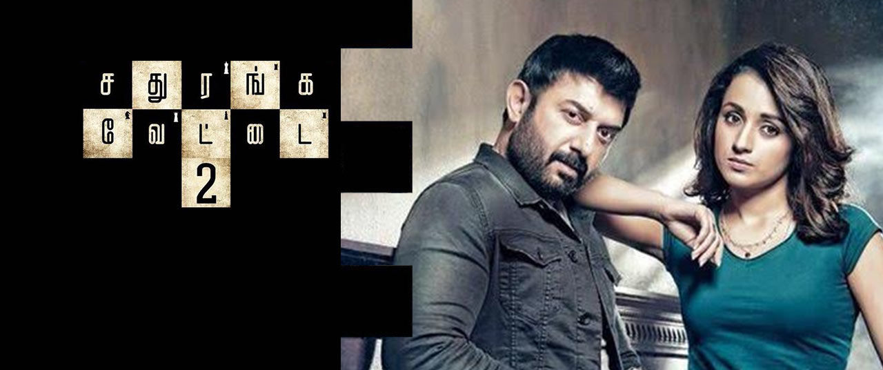 Sathuranga Vettai 2 Movie (2017) in | Release Date, Showtimes & Ticket ...