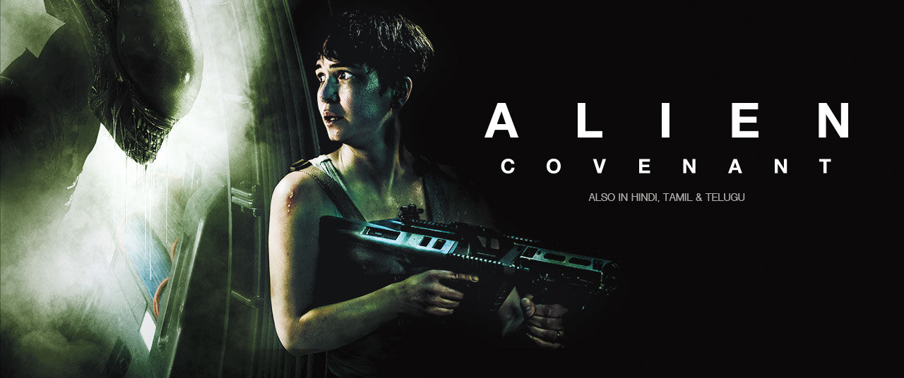 Alien: Covenant Movie (2017) in | Release Date, Showtimes & Ticket ...