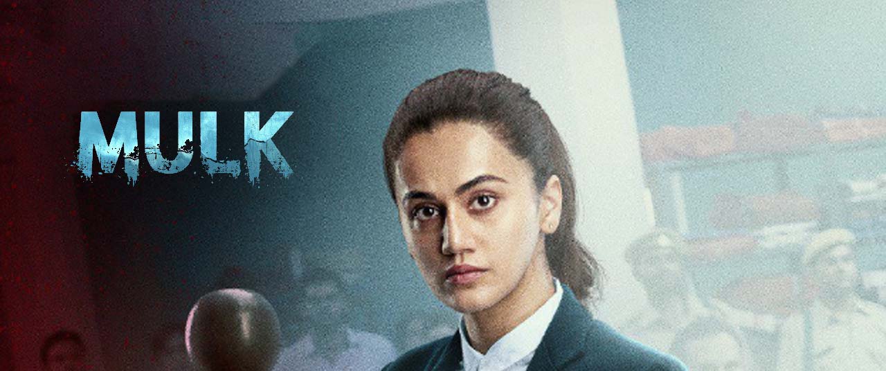 Mulk Movie (2018) in | Release Date, Showtimes & Ticket Booking ...