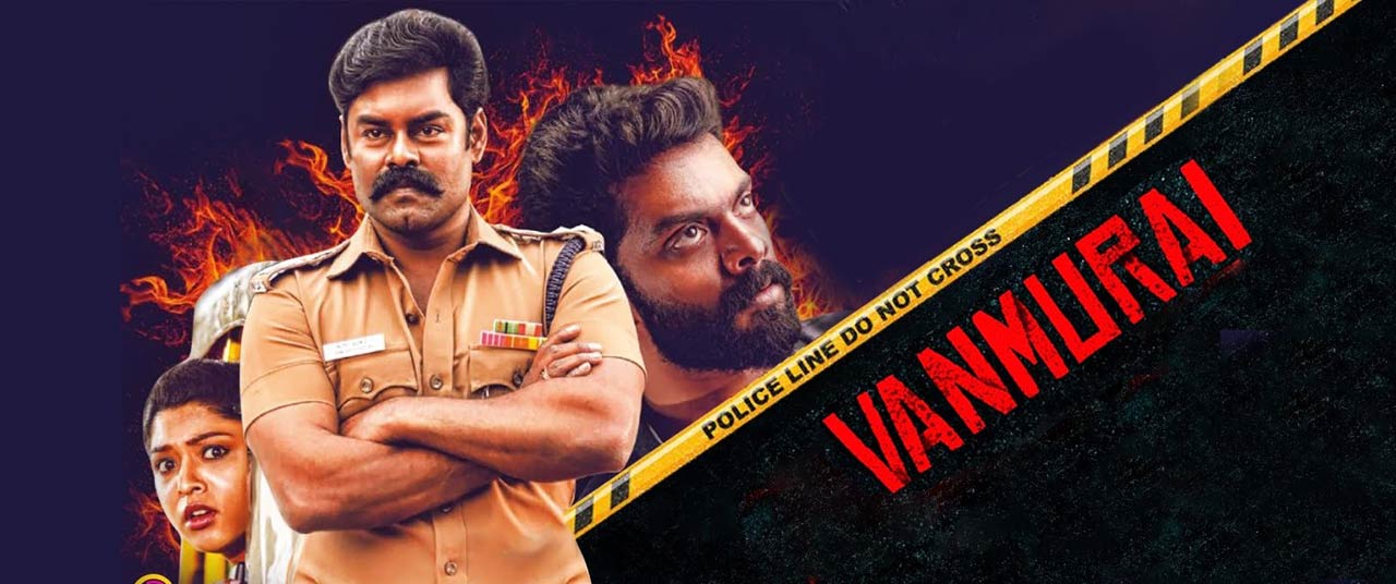 Vanmurai Movie (2020) in | Release Date, Showtimes & Ticket Booking ...