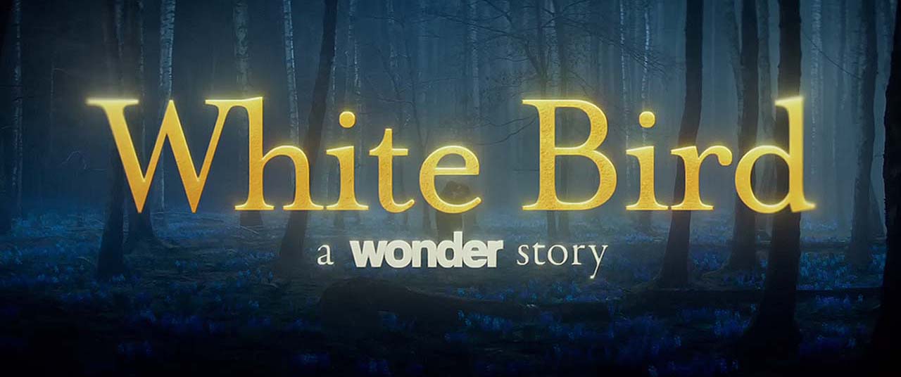 White Bird: A Wonder Story Movie (2022) in | Release Date, Showtimes ...