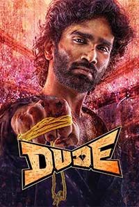 Dude Movie (2025) in | Release Date, Showtimes & Ticket Booking ...